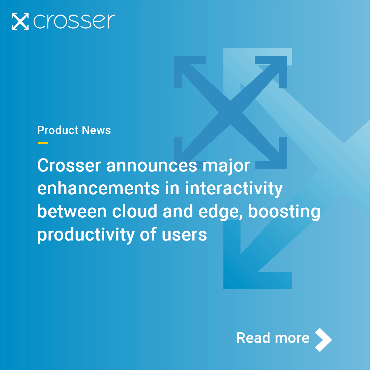 Crosser announces major enhancements in interactivity between cloud and edge