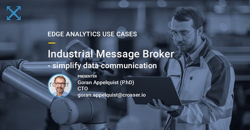 Industrial Message Broker - Use Cases Video | Crosser