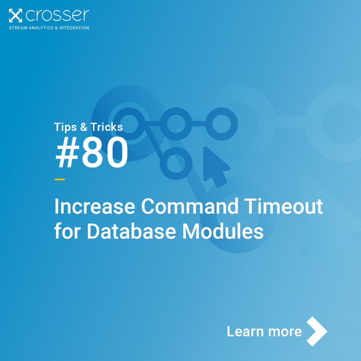 Increase Command Timeout for Database Modules | Crosser