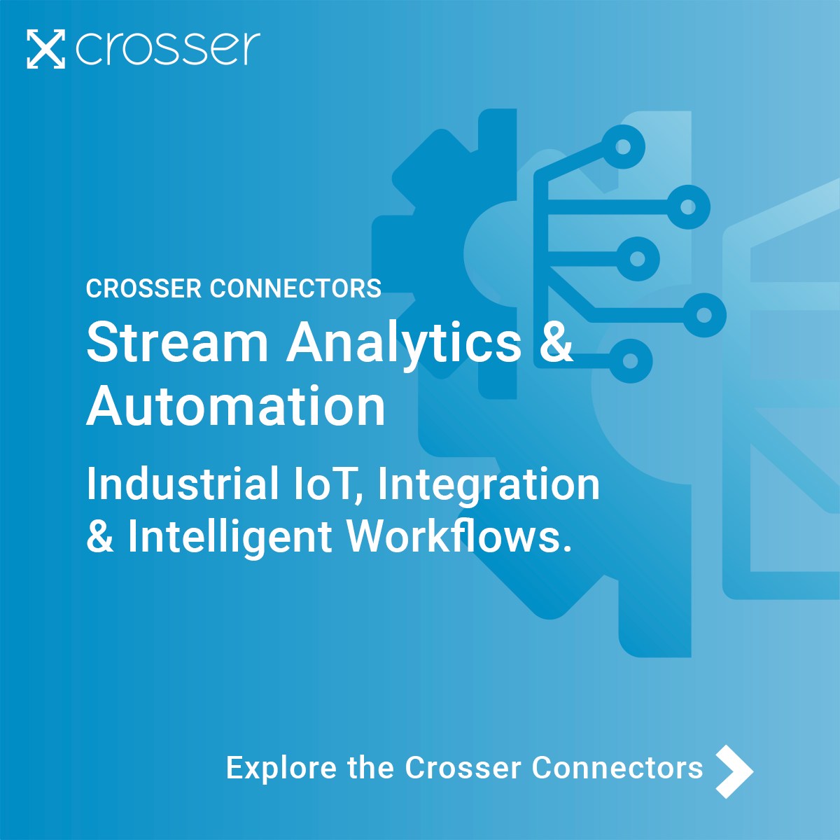 Connectors Overview | Crosser Connectors