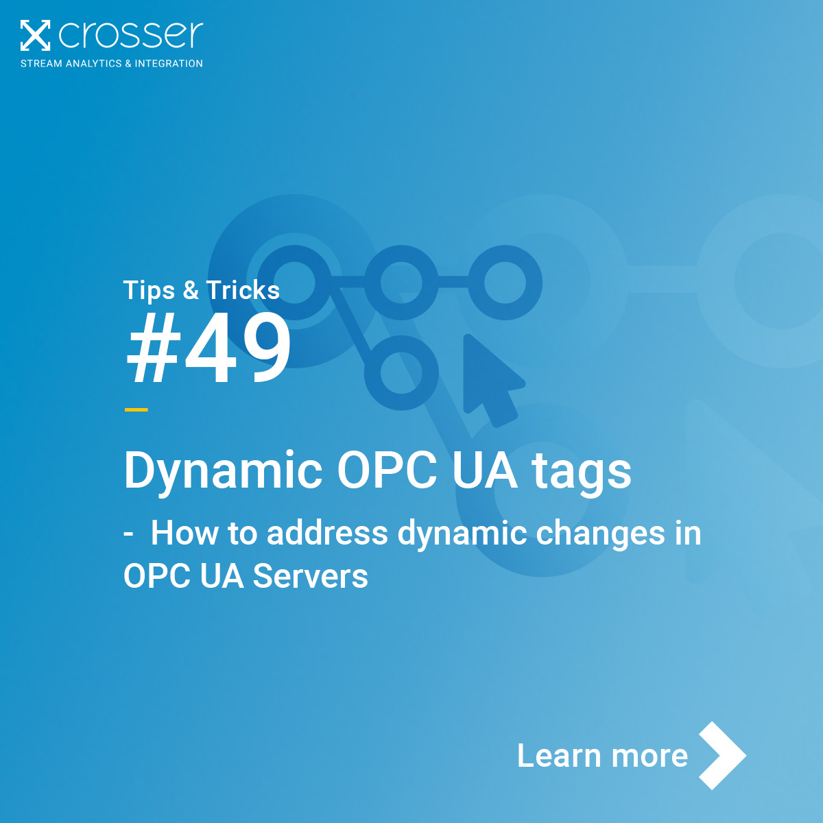 Dynamic OPC UA tags | Crosser