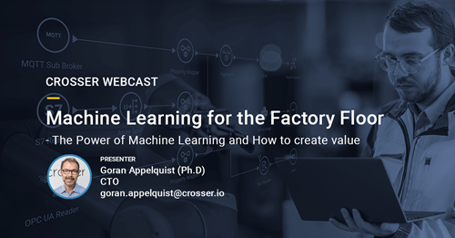 Machine Learning for the Factory Floor
