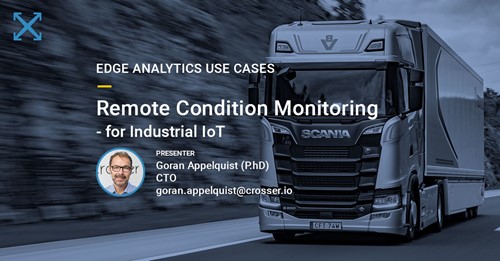 Remote Condition Monitoring - Use Cases Video | Crosser